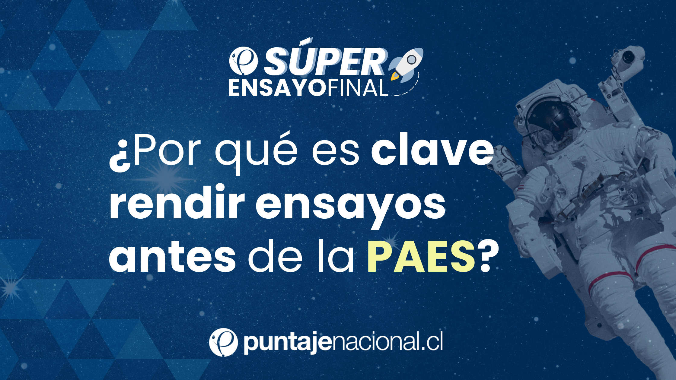 ¿Por qué es clave rendir ensayos antes de la PAES?