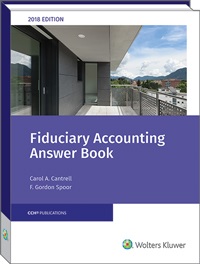Fiduciary Accounting Answer Book (2018) - Wolters Kluwer