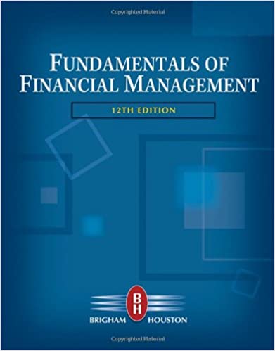 Solutions for Fundamentals of Financial Management 12th by Eugene F ...