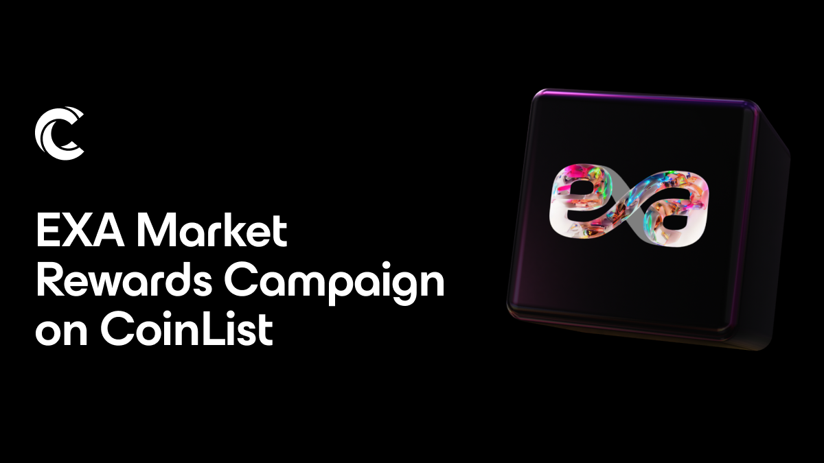 EXA Rewards Campaign - CoinList