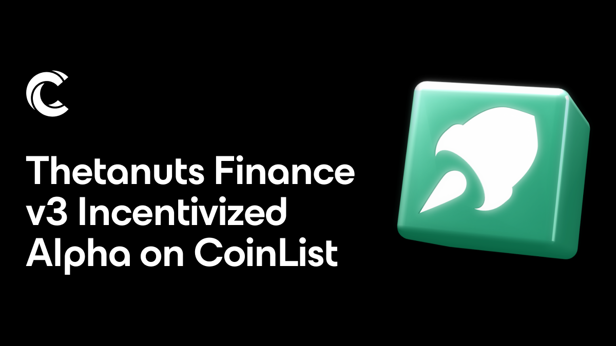 Thetanuts Finance v3 Incentivized Alpha - CoinList
