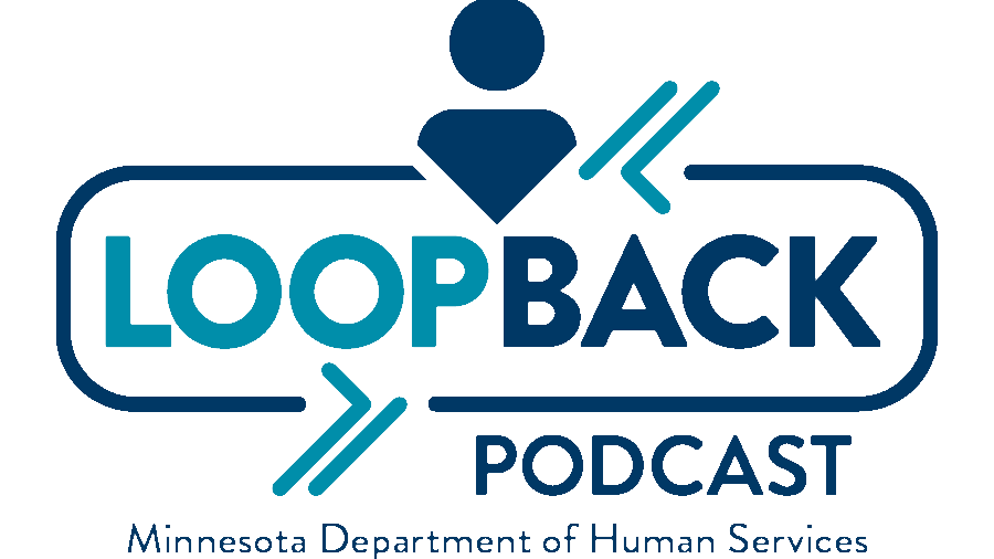 Episode 2: Engaging community in the DHS legislative process | LoopBack ...
