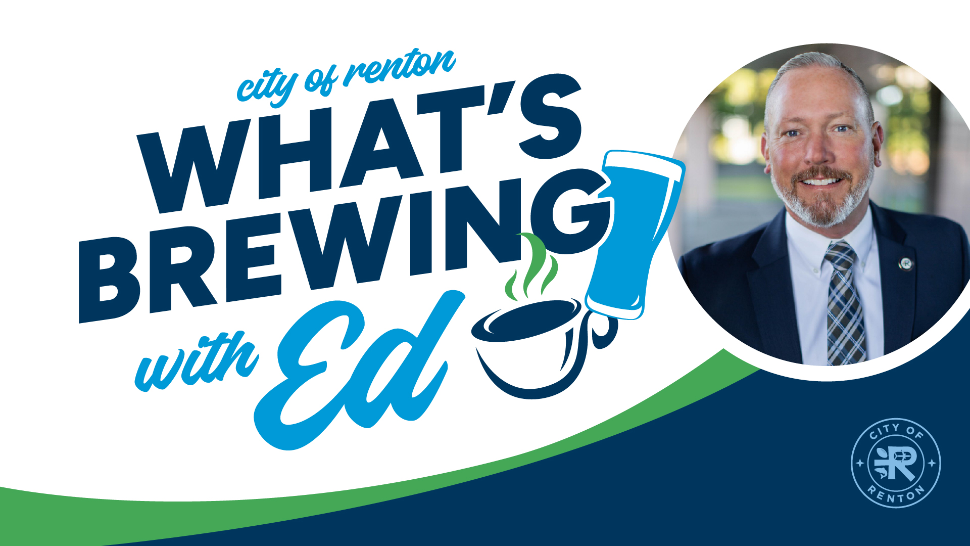 May 14 Recap | What's Brewing with Ed | Your Voice Renton