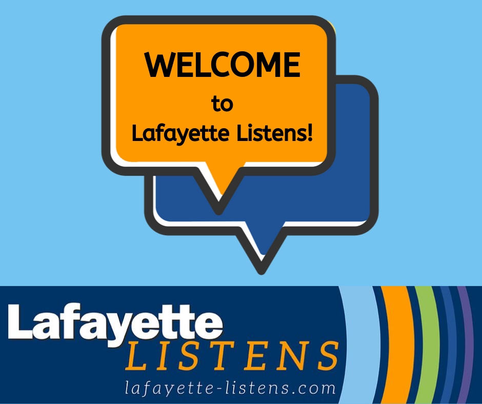Why Register? | Welcome to Lafayette Listens! | Lafayette Listens