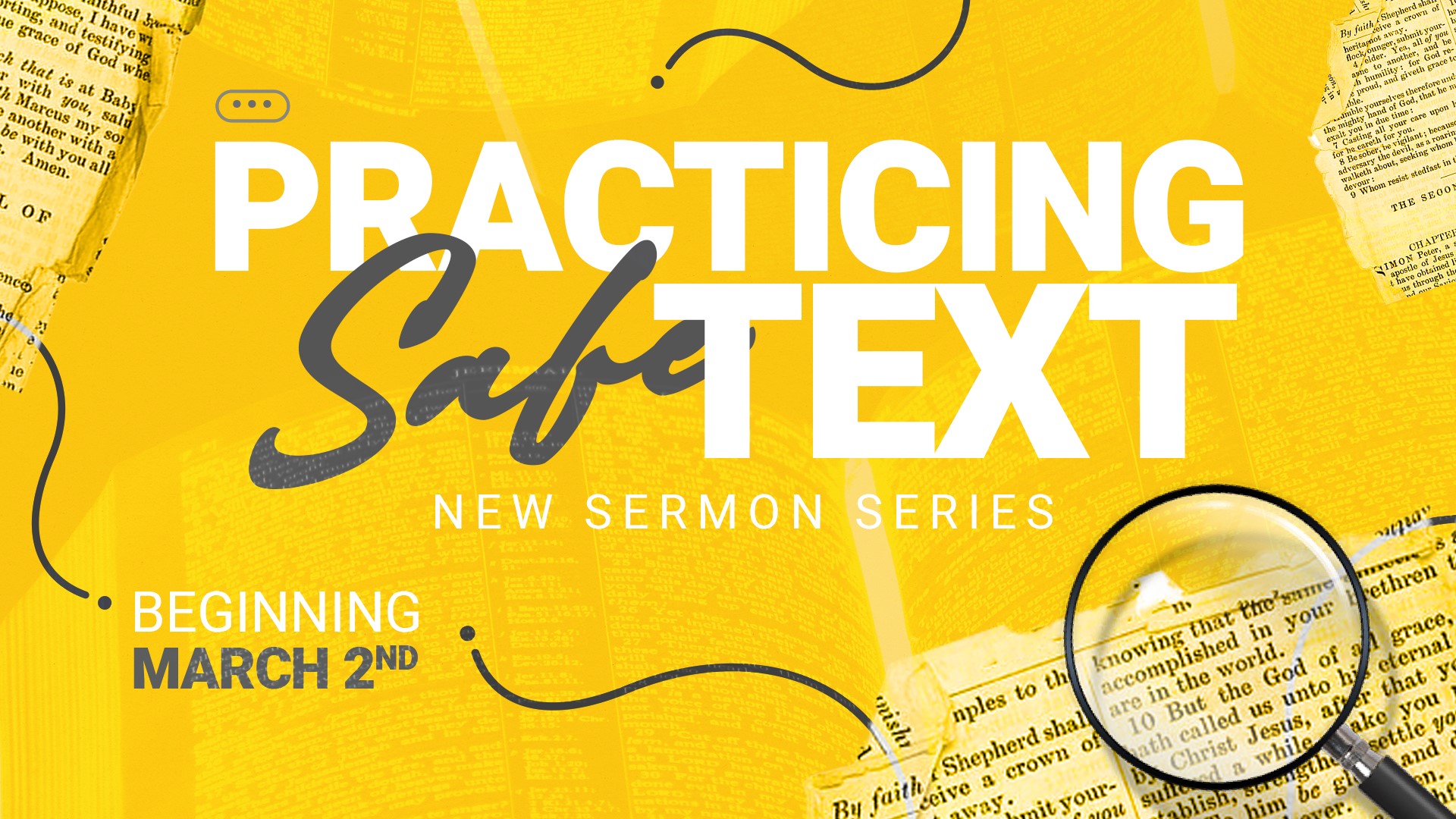 Safe Text Sermon Series