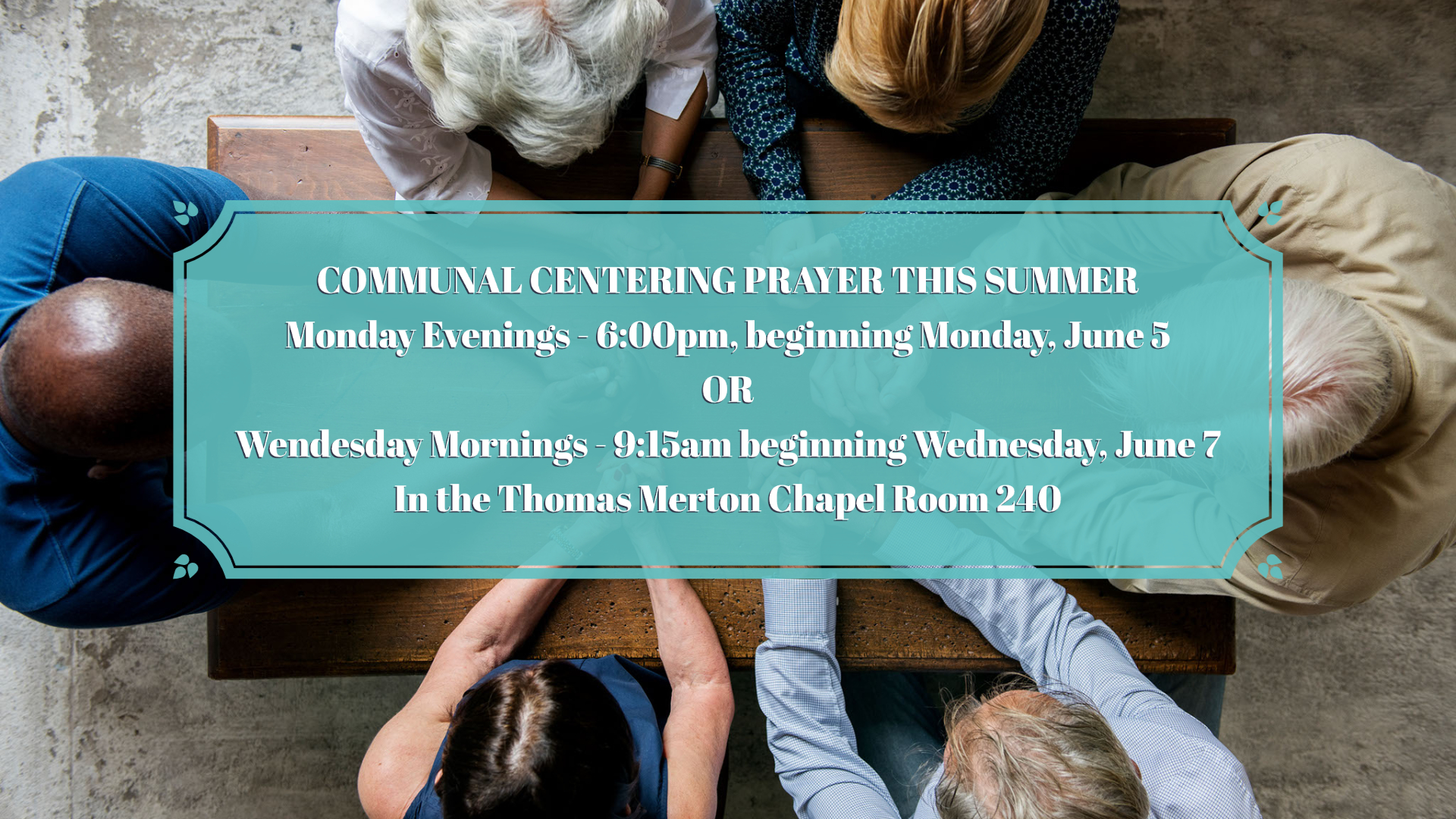 SUMMER COMMUNAL CENTERING PRAYER