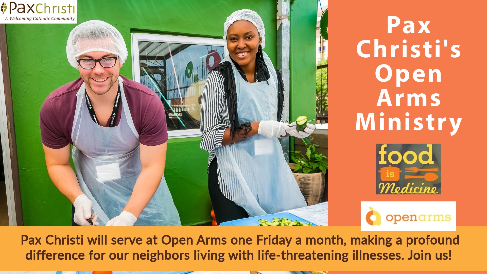 PAX CHRISTI'S OPEN ARMS MINISTRY