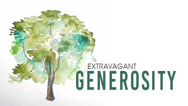 Christian Life Fellowship | Extravagant Generosity | Extravagant ...