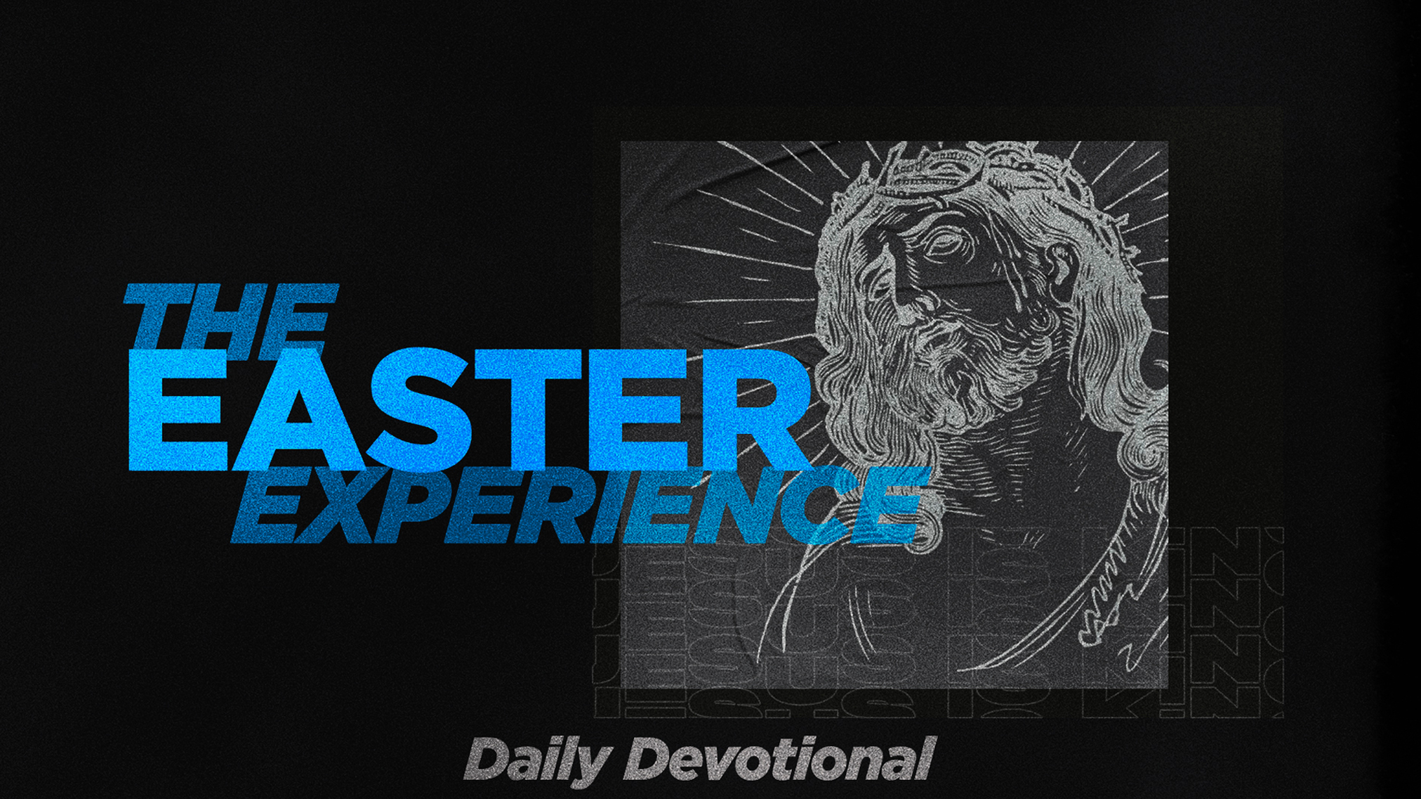The Easter Experience - Preview | CIBOLOCREEK