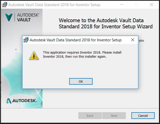 “此应用程序需要Inventor。请安装Inventor，....“安装Autodesk Vault Data Standard时