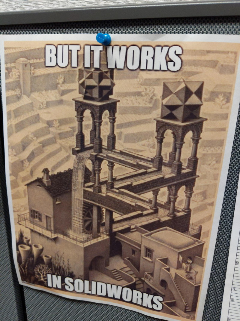 "But it works in Solidworks" meme - photo - HomemadeTools.net
