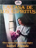 Isabel Allende - The house of the spirits