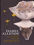 Isabel Allende - The house of the spirits