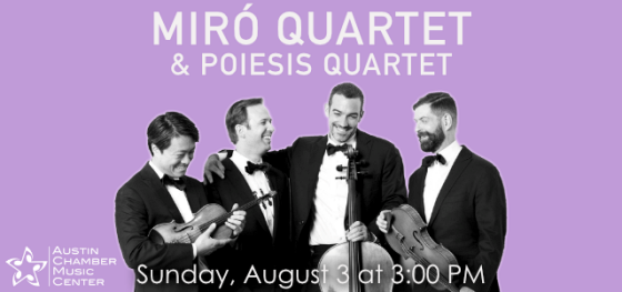 ACMC Festival 2025: Miró Quartet & Poiesis Quartet | KMFA 89.5 | Austin's Classical Music Radio ...