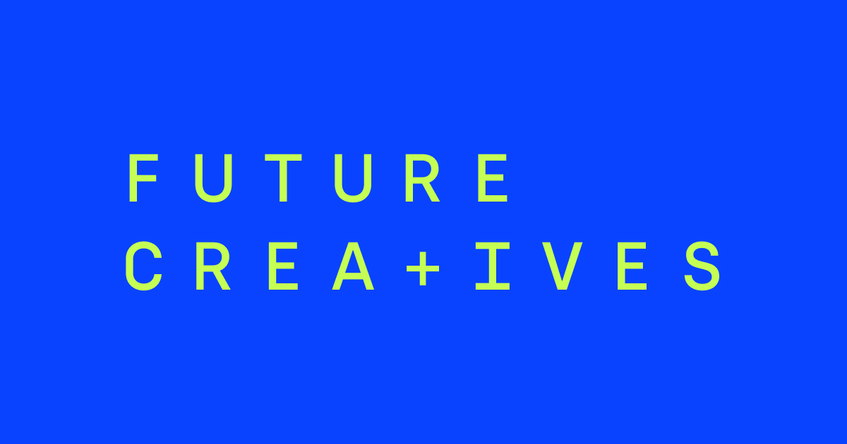 Future Crea+ives – Future Crea+ives