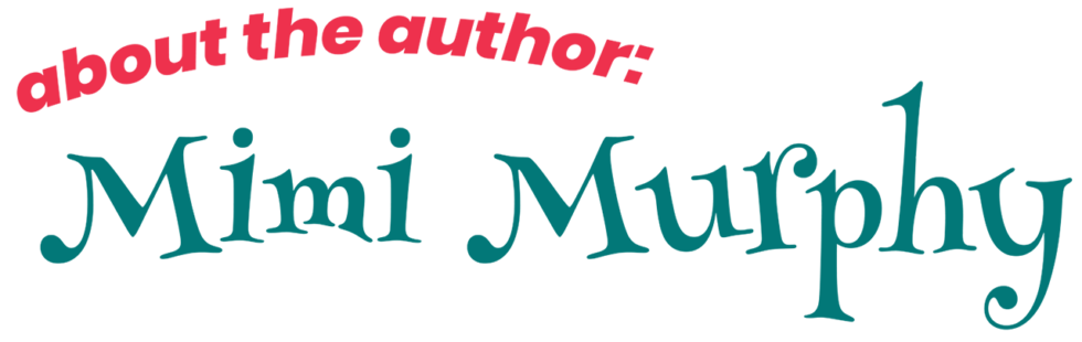 Mimi Murphy - The Adventures of Miles & Freeway Childrens Books