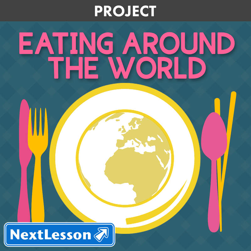 Eating Around the World | NextLesson
