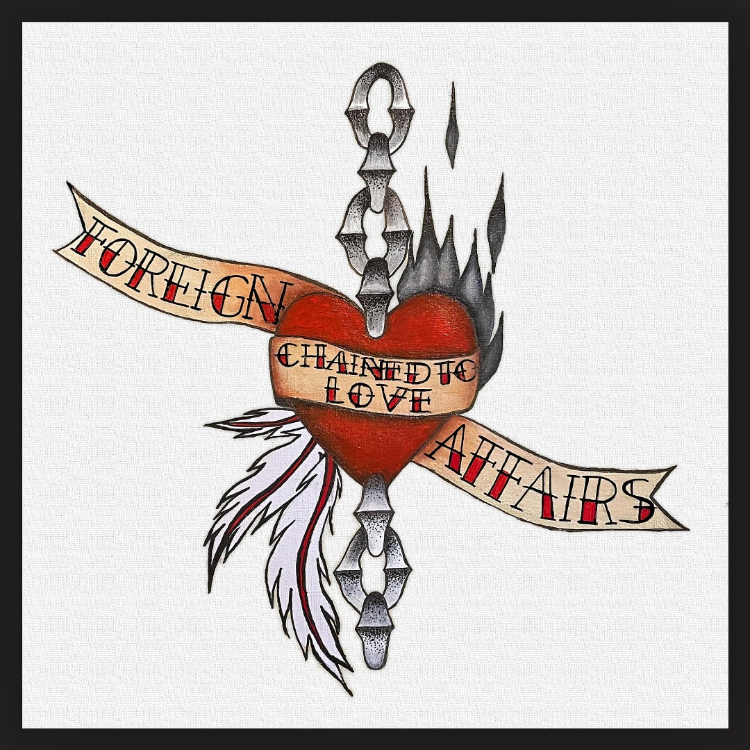 Record of the Day: Foreign Affairs - Chained to Love - peermusic: The ...