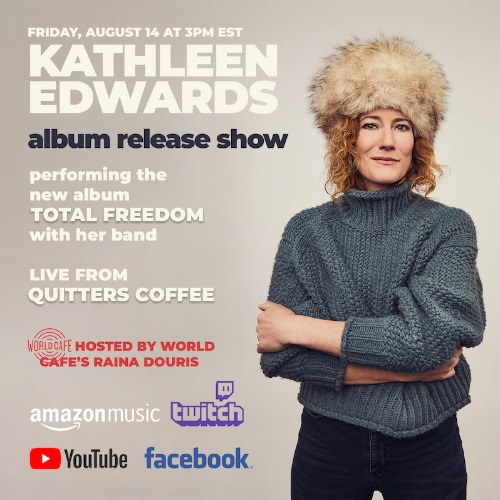 Kathleen Edwards celebrates new album "Total Freedom" with special ...